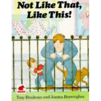 Not Like That, Like This! - broché - Achat Livre | fnac