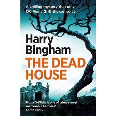 The Dead House: Fiona Griffiths Crime Thriller Series Book 5 - [Livre ...