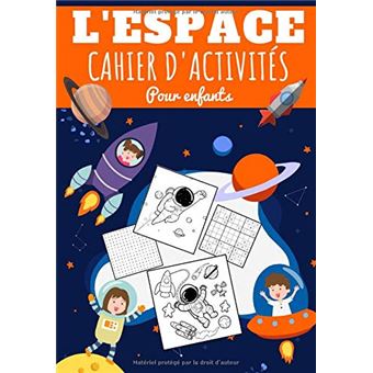 L'espace Cahier D'activités pour Enfants : Age 5 - 10 ans - 76 ...