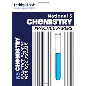 National 5 Chemistry Practice Exam Papers (Sqa Exams) - [Version ...