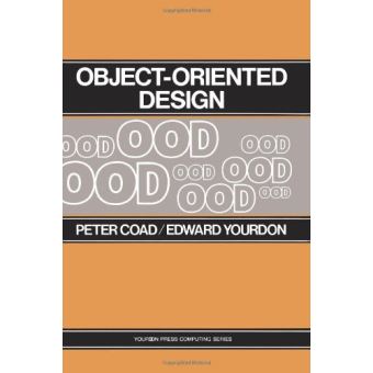 Object Oriented Design, Yourdon Press Computing Series - relié - Achat Livre | fnac