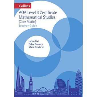 AQA Core Maths - Level 3 Mathematical Studies Teacher Guide - [Version ...