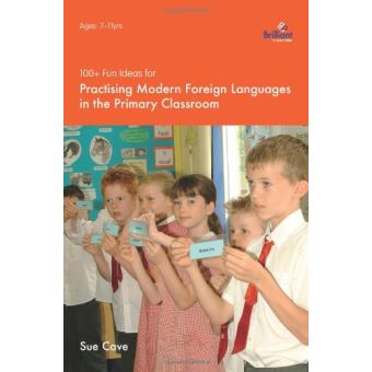 100+ Fun Ideas for Practising Modern Foreign Languages in the Primary ...