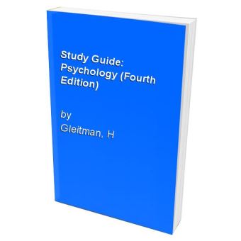 Study Guide: Psychology (Fourth Edition) Gleitman, H - broché ...