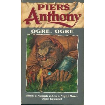 Ogre,Ogre (Orbit Books) - [Version Originale] Piers Anthony - poche ...