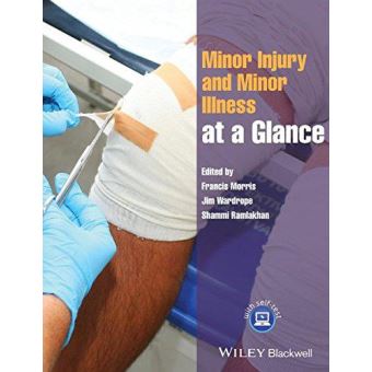 Minor Injury and Minor Illness at a Glance - [Version Originale ...