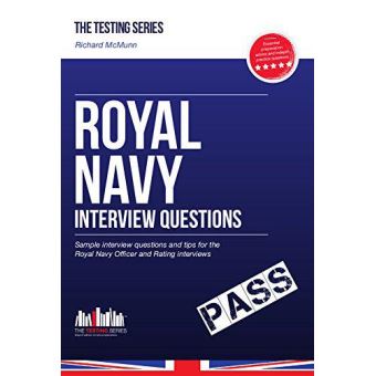ROYAL NAVY INTERVIEW QUESTIONS - the ULTIMATE guide to passing the ...