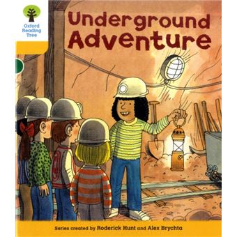 Oxford Reading Tree: Level 5: More Stories A: Underground Adventure ...
