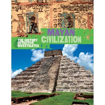The History Detective Investigates: Mayan Civilization (Paperback ...