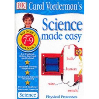 science made easy: age 7-9 workbook 3 physical processes - grand format ...