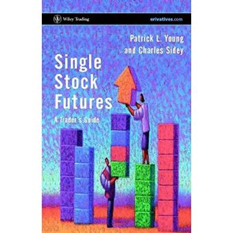 Single Stock Futures, Wiley Trading Series - relié - Achat Livre | fnac