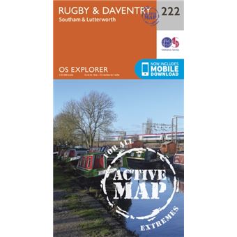 Os Explorer Map Active (222) Rugby And Daventry, Southam And ...