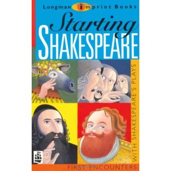 Starting Shakespeare: First Encounters with Shakespeare's Plays (NEW ...