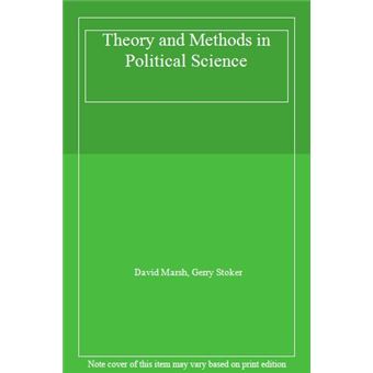 Theory and Methods in Political Science - [Livre en VO] David Marsh ...