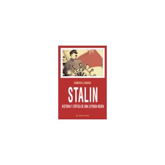 Stalin: Historia Y Crítica De Una Leyenda Negra - Losurdo, Domenico ...