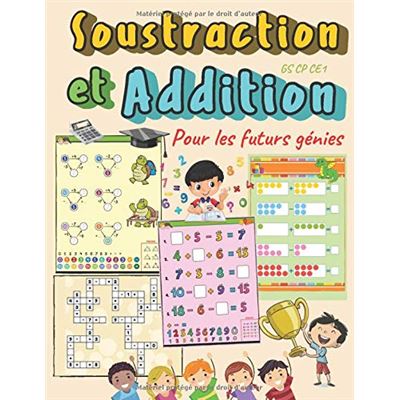 Soustraction et Addition GS CP CE1 : Cahier de Calcul Apprentissage Divertissement pour enfants ...