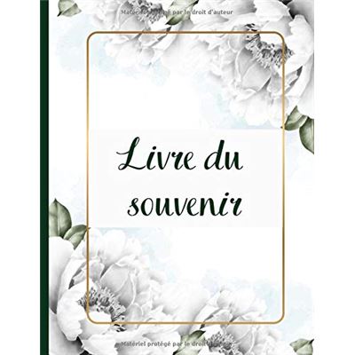 LIVRE DU SOUVENIR - CONDOLÉANCES : Livre d'or pour funérailles - 100 ...