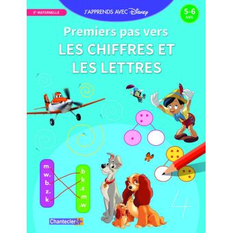 J'apprends avec Disney - 1ers pas - Chiffres et lettres - (5-6 ans ...