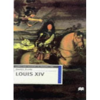 Louis XIV (European History in Perspective) - [Version Originale ...