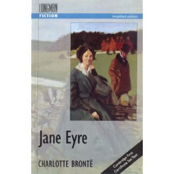 Jane Eyre (Longman Fiction) - [Version Originale] Charlotte Bronte, E M ...