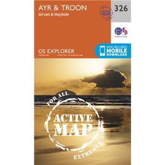 Os Explorer Map Active (326) Ayr And Troon (Os Explorer Active Map ...