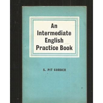 An Intermediate English Practice Book: Student's Book Stephen Pit ...