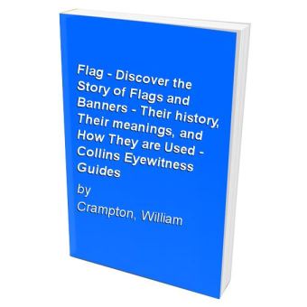 Flag - Discover the Story of Flags and Banners - Their history, Their ...