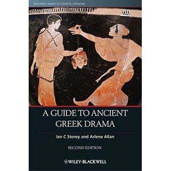 A Guide to Ancient Greek Drama - Brochado - Storey, Ian C. (Trent ...