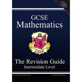 GCSE Mathematics Revision Guide - Intermediate (Revision Guides ...