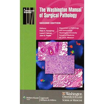 The Washington Manual of Surgical Pathology - [Version Originale ...