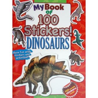 My Book of 100 Stickers - Dinosaurs | 100 Reusable Stickers | Activity ...