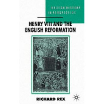 Henry VIII and the English Reformation (British History in Perspective ...