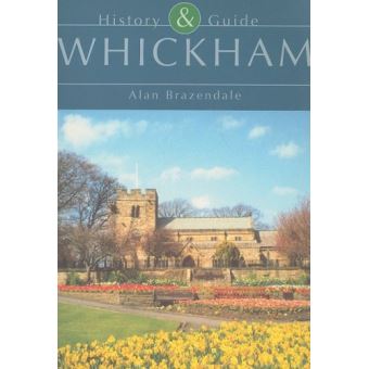 Whickham History & Guide - broché - Achat Livre | fnac