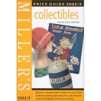 Millers Collectibles Price Guide 2002-2003 (US $ Ed.) (Miller's ...