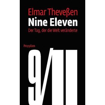 Nine Eleven: Der Tag, der die Welt veränderte - [Livre en VO] Elmar ...