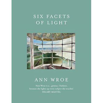 Six facets of light - Ann Wroe - Compra Livros na Fnac.pt