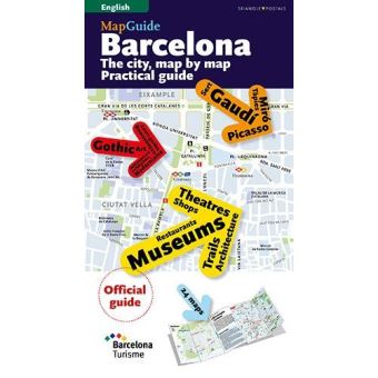 MapGuide Barcelona: The City, Map by Map Practical Guide (MapGuides ...
