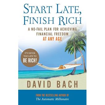 start late, finish rich: a no-fail plan for achieving financial freedom ...