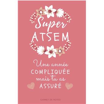 SUPER ATSEM Une année compliquée mais tu as assuré Cadeau personnalisé ...