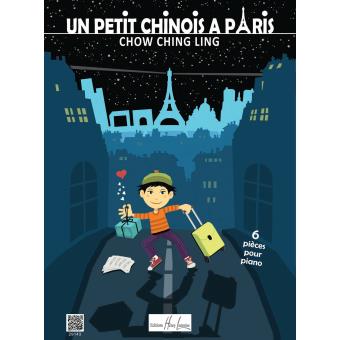 Un Petit Chinois A Paris 6 Pieces Pour Piano Par Chow Ching Ling ...