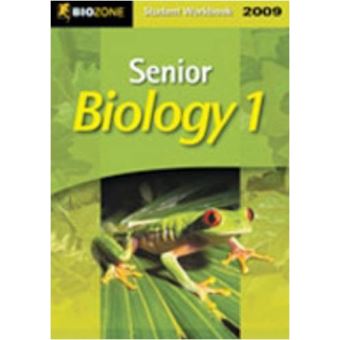 Senior Biology 1: 2009 Student Workbook (Biozone) Greenwood, Tracey ...