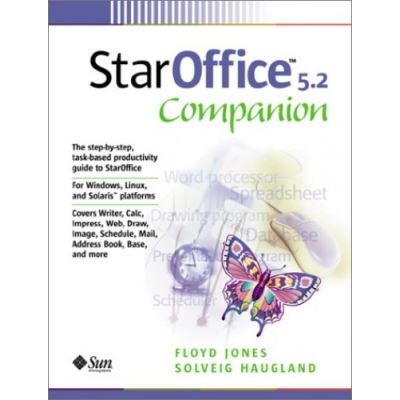 StarOffice 5.2 Companion, Sun Microsystems Press Staroffice Series ...
