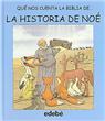 La Historia de Noe/ The Story of Noah, que nos cuenta la biblia de ...