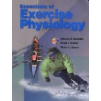 Essentials of Exercise Physiology (Text & Study Guide) Katch, Victor ...