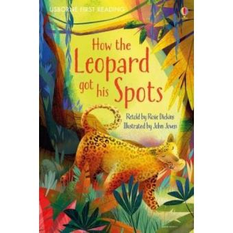 How the Leopard Got His Spots - [Version Originale] Rosie Dickins, John ...