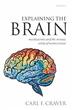 Explaining the Brain - broché - Achat Livre | fnac