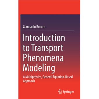 Introduction To Transport Phenomena - cartonné - Gianpaolo Ruocco ...