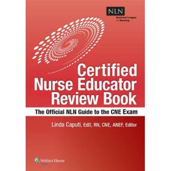 NLN's Certified Nurse Educator Review: The Official National League for ...