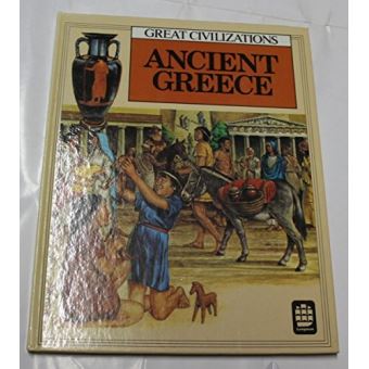 Ancient Greece (Great civilizations series) Fagg, Christopher - broché ...