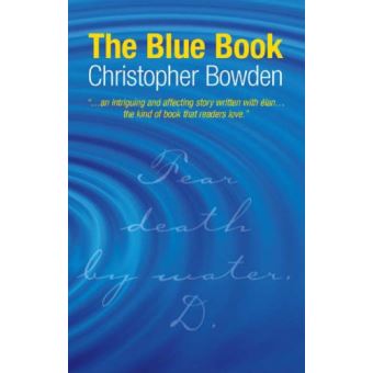 The Blue Book Bowden, Christopher - broché - Bowden, Christopher ...